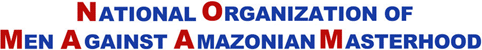 NO MA'AM - National Organization of Men Against Amazonian Masterhood